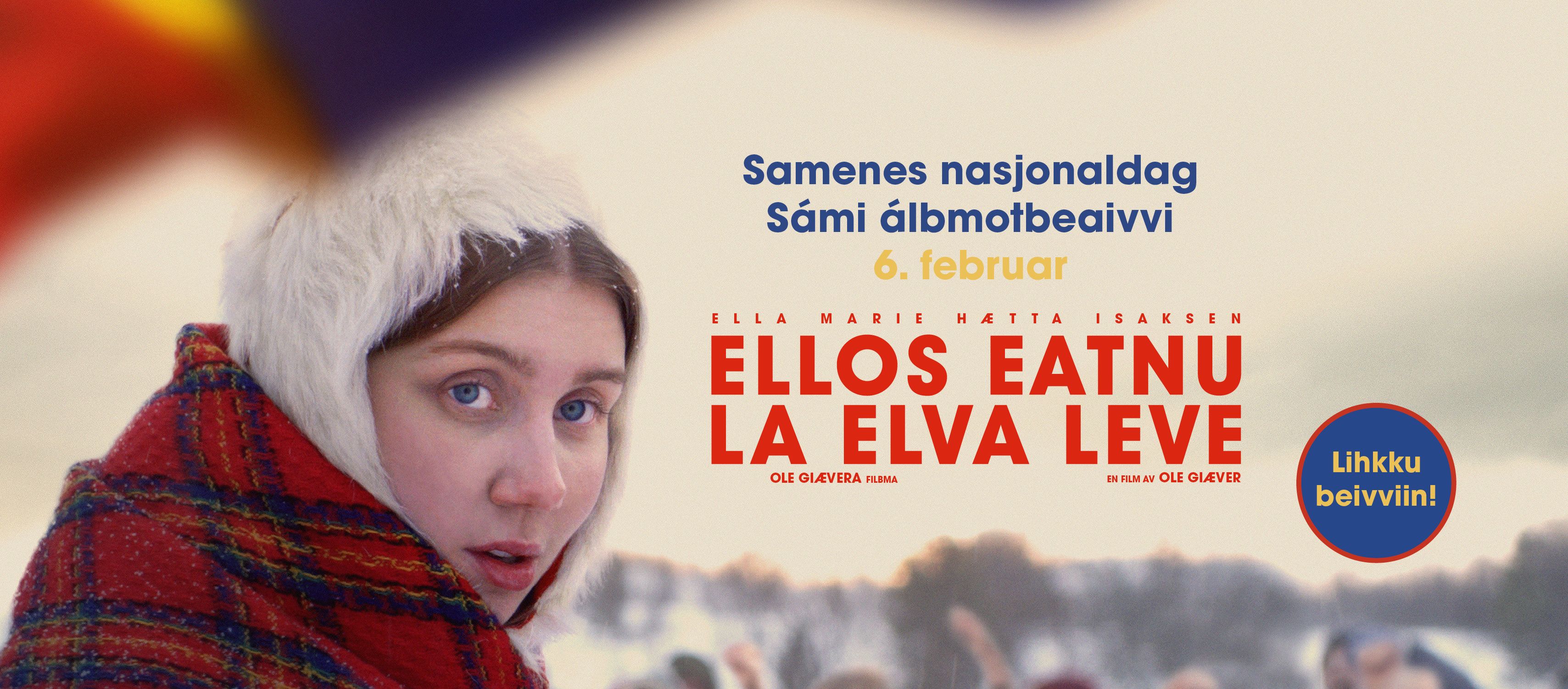 Samenes Nasjonaldag 6. februar: Velkommen til spesialvisning av Ellos eatnu - La elva leve | NFkino
